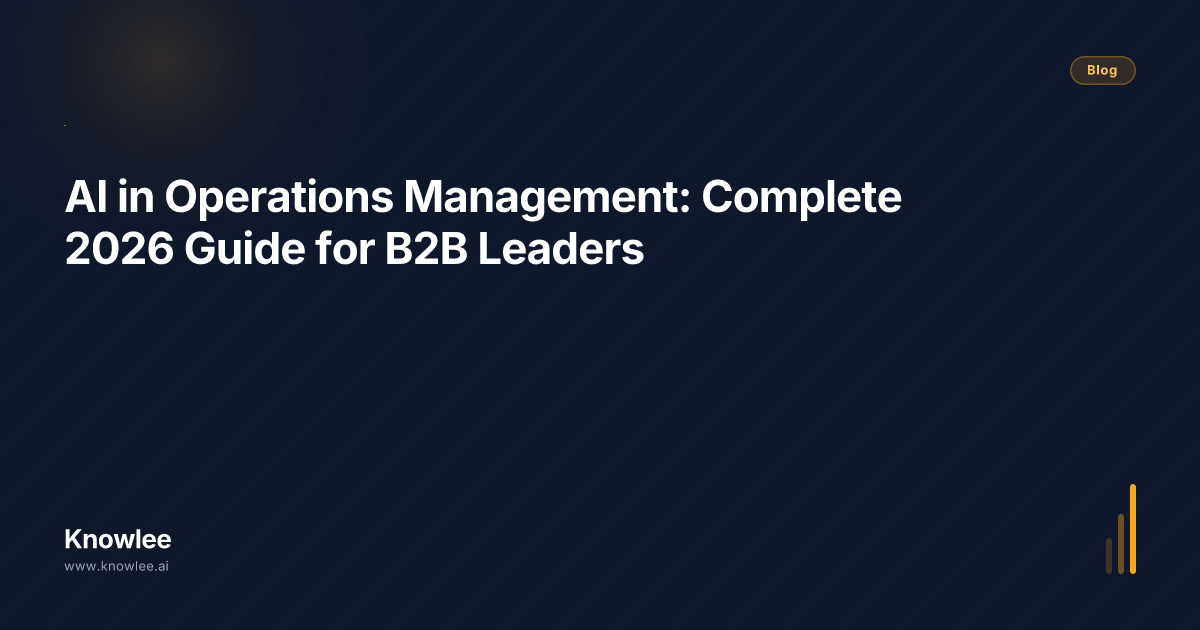 AI in Operations Management: Complete 2026 Guide for B2B Leaders ...